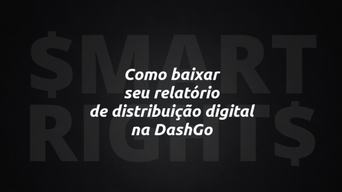 Cómo descargar su informe de distribución digital de DashGo - SMART RIGHTS